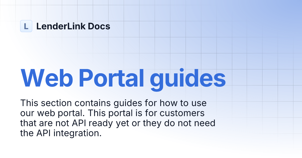 Web Portal guides | LenderLink Docs