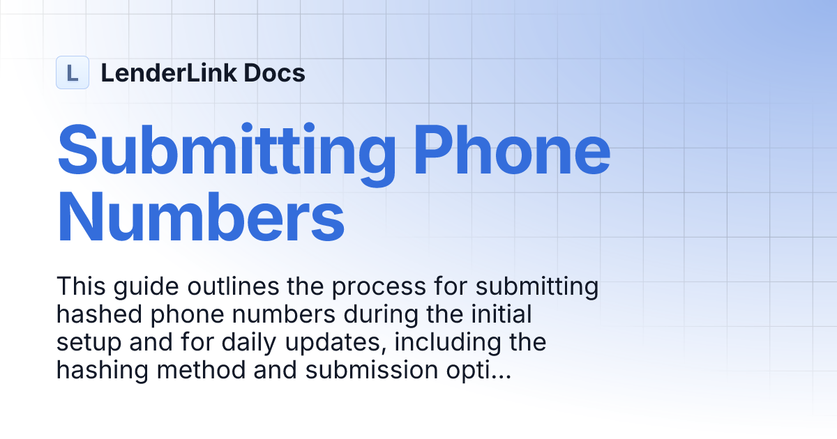Submitting Phone Numbers | LenderLink Docs